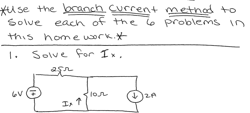 *use the branch current method toSolve each of the 6 | Chegg.com