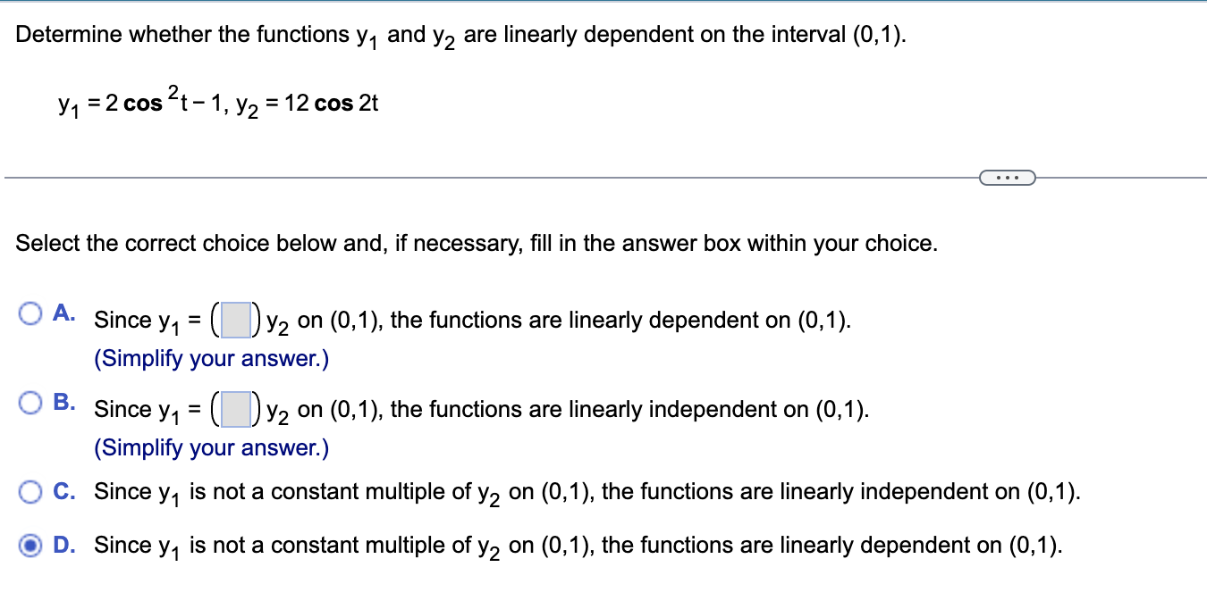 Solved Determine whether the functions y1 and y2 are | Chegg.com