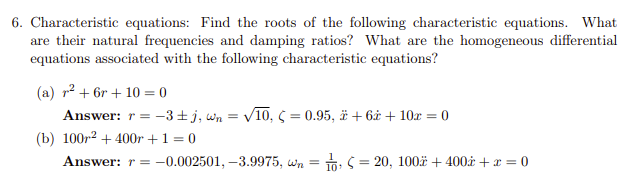 Solved 6. Characteristic equations: Find the roots of the | Chegg.com