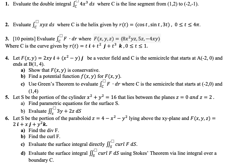 Solved 4x3 ds where C is the line segment from (1,2) to | Chegg.com