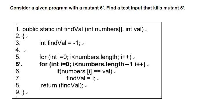 Solved Consider a given program with a mutant 5'. Find a | Chegg.com