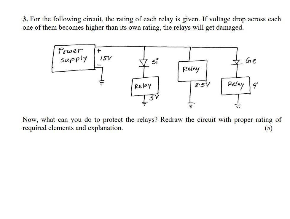 Solved 3. For the following circuit, the rating of each | Chegg.com