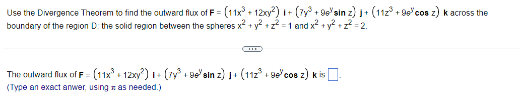 Solved Use the Divergence Theorem to find the outward flux | Chegg.com