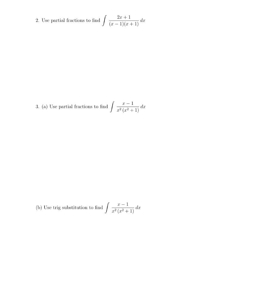 Solved 1. (a) Write down the form of the partial fraction | Chegg.com