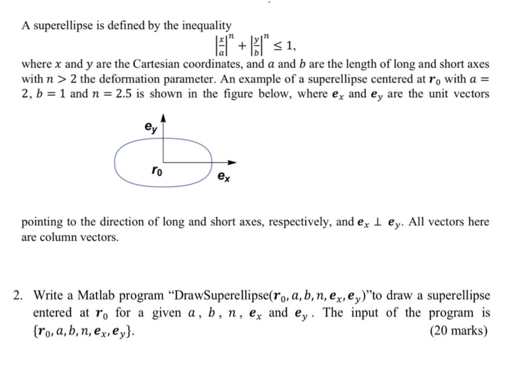 Solved A superellipse is defined by the inequality | Chegg.com