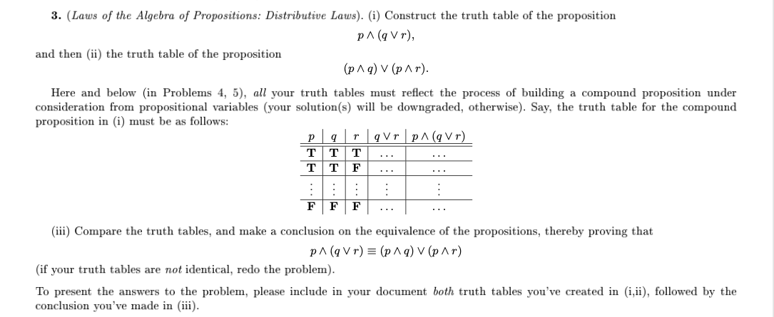 Solved p∧(q∨r) and then (ii) the truth table of the | Chegg.com