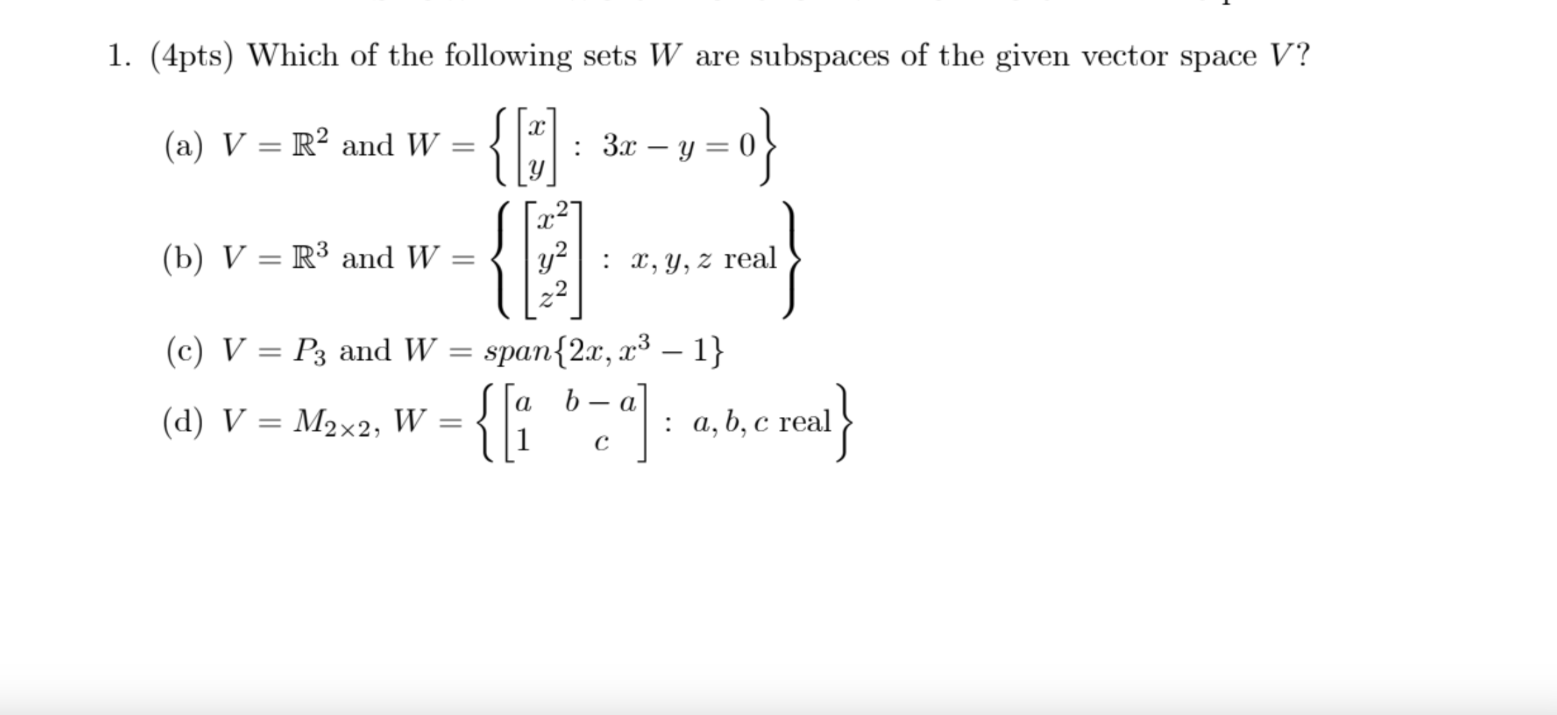 Solved 1. (4pts) Which of the following sets W are subspaces | Chegg.com