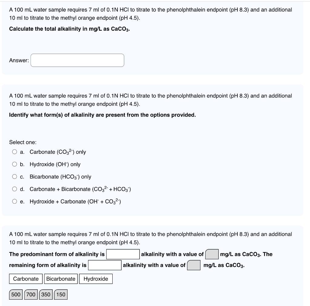 Solved A 100 mL water sample requires 7ml of 0.1 NHCl to | Chegg.com