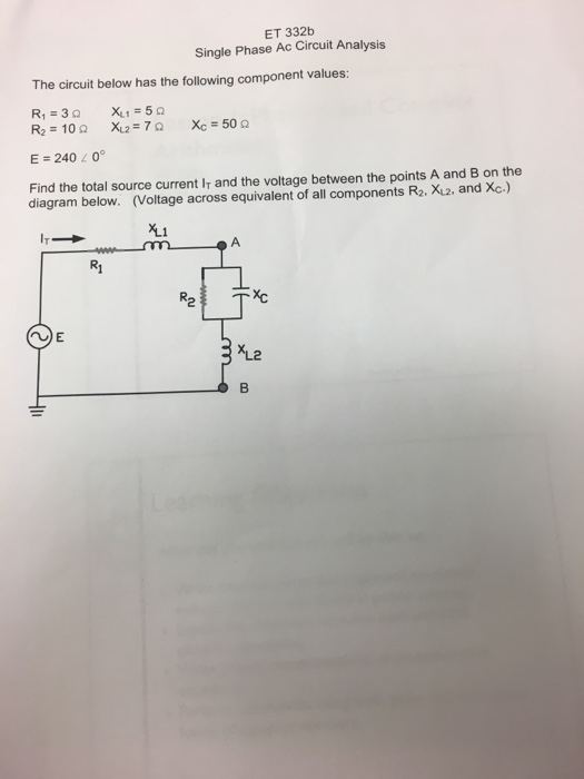 Solved ET 332b Single Phase Ac Circuit Analysis The circuit | Chegg.com