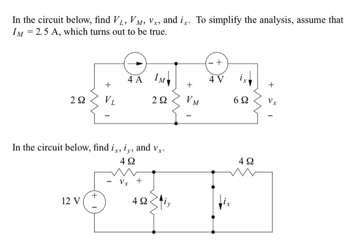 Solved In the circuit below, find VL, VM, vx, and ix. To | Chegg.com
