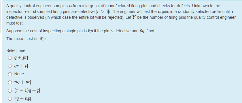 Solved A quality control engineer samples ny from a large | Chegg.com