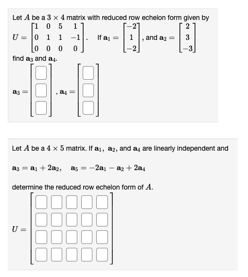 Solved Let A be a 3 x 4 matrix with reduced row echelon form | Chegg.com