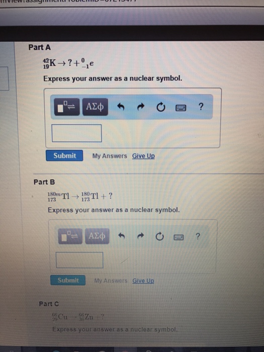 Solved Part A 19 Express your answer as a nuclear symbol. | Chegg.com