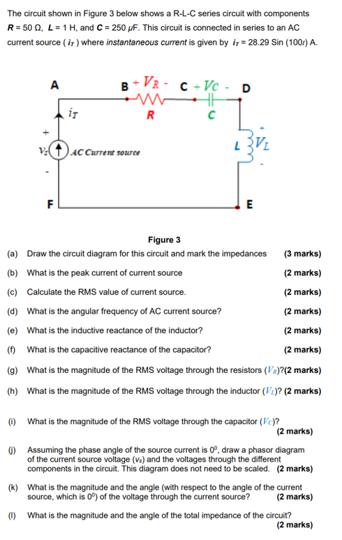 Solved The circuit shown in Figure 3 below shows a R-L-C | Chegg.com