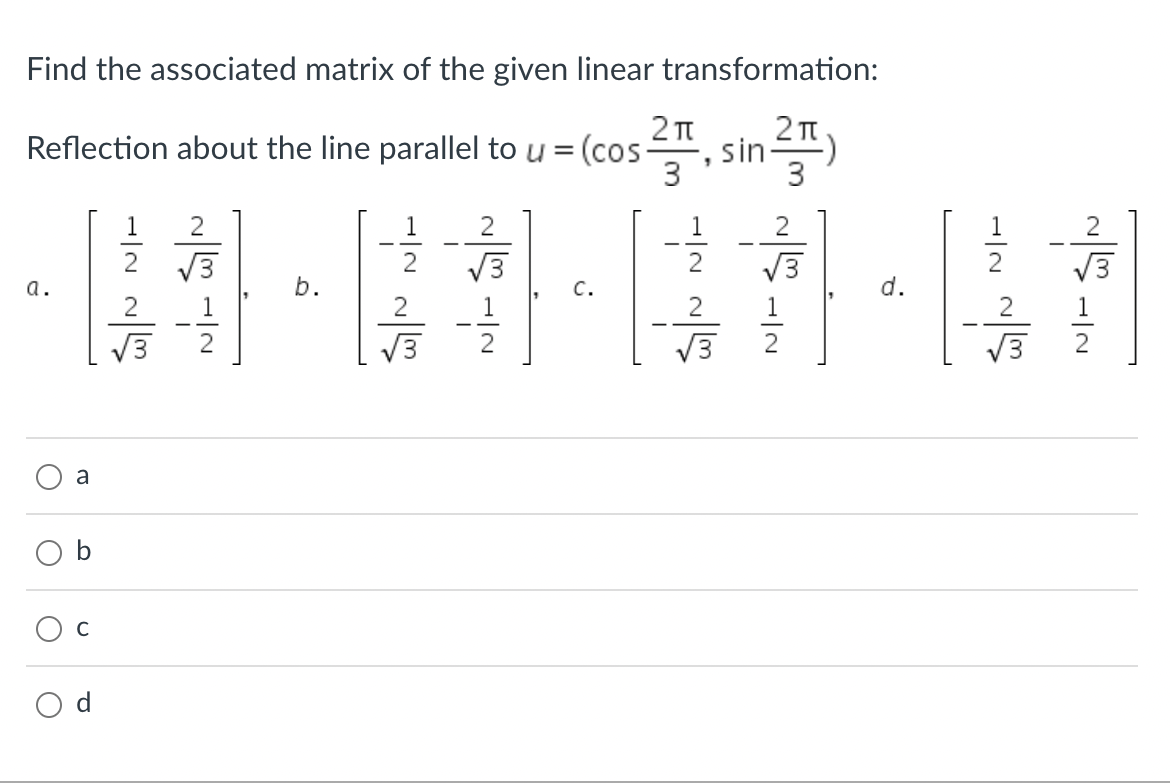 Solved Find the associated matrix of the given linear | Chegg.com