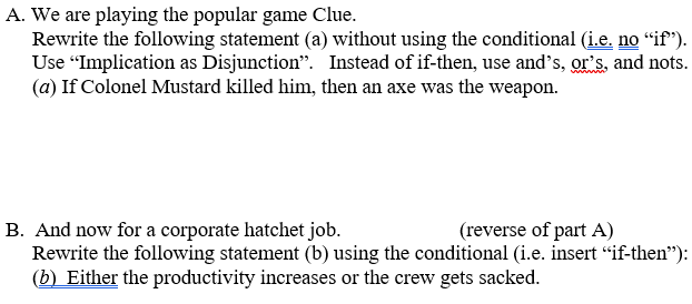 Solved A. We are playing the popular game Clue. Rewrite the | Chegg.com