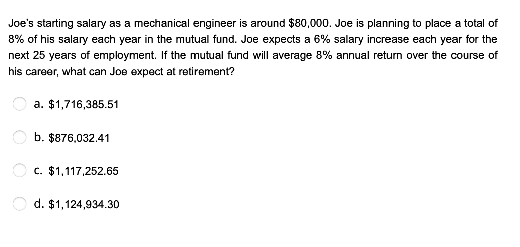 Solved Joe's starting salary as a mechanical engineer is | Chegg.com
