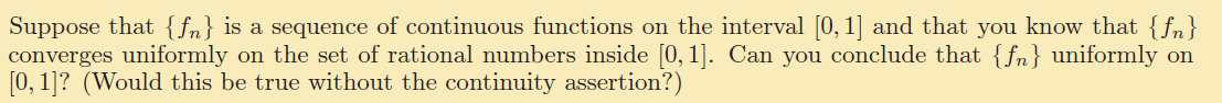 Solved Suppose that {fn} is a sequence of continuous | Chegg.com