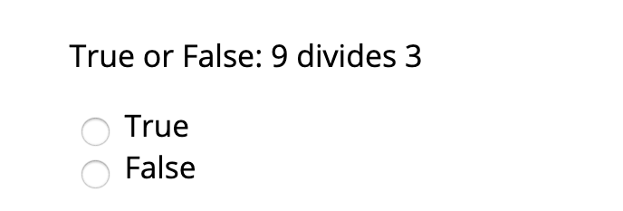 Solved True or False: 9 divides 3 True False | Chegg.com