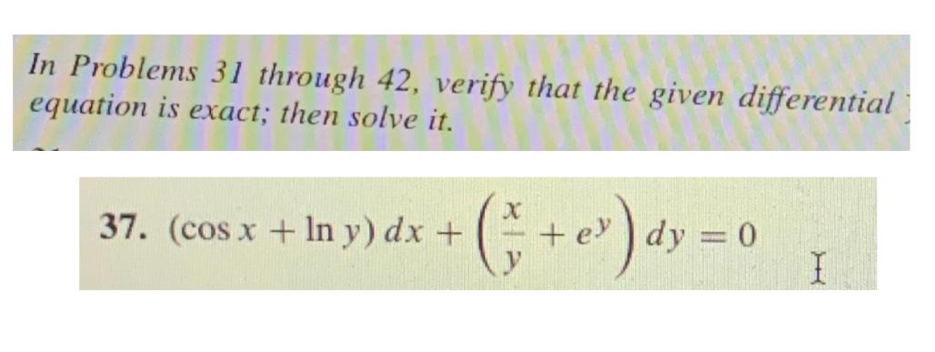 Solved ONLY QUESTION 37 In Problems 31 through 42, verify | Chegg.com