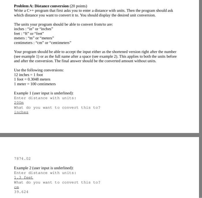 Solved Problem A: Distance conversion (20 points) Write a | Chegg.com Solved Problem A: Distance conversion (20 points) Write a | Chegg.com