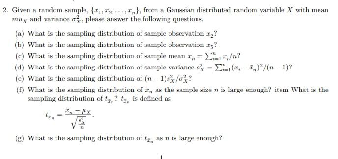 Solved 2. Given a random sample, {x1,x2,…,xn}, from a | Chegg.com
