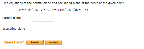Solved Find equations of the normal plane and osculating | Chegg.com