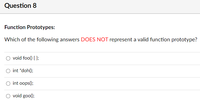 Solved Question 8 Function Prototypes: Which of the | Chegg.com