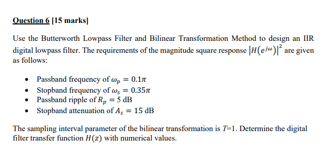 Solved Use the Butterworth Lowpass Filter and Bilinear | Chegg.com