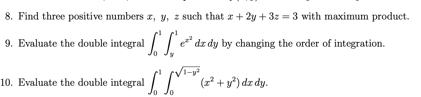 Solved 8. Find three positive numbers x,y,z such that | Chegg.com