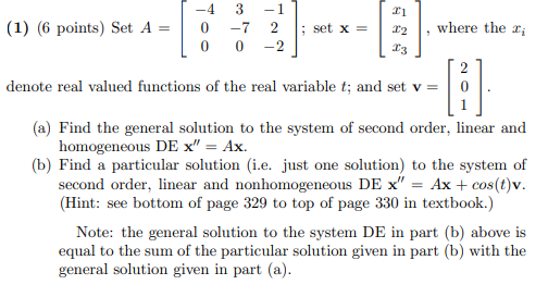 Solved (1) (6 points) Set A=⎣⎡−4003−70−12−2⎦⎤; set | Chegg.com