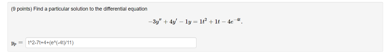 Solved (9 points) Find a particular solution to the | Chegg.com