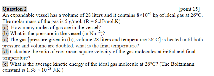 Solved Question 2 [point 15] An expandable vessel has a | Chegg.com