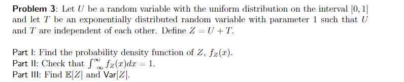 Solved Problem 3: Let U be a random variable with the | Chegg.com