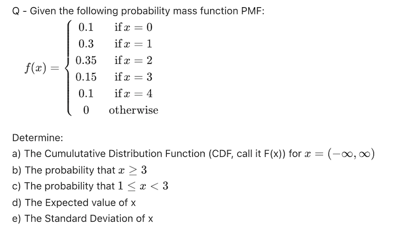 Solved Q - Given the following probability mass function | Chegg.com