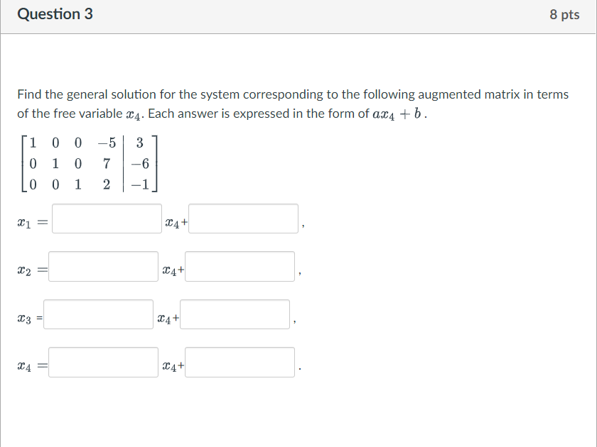 Solved Question 3 8 pts Find the general solution for the | Chegg.com