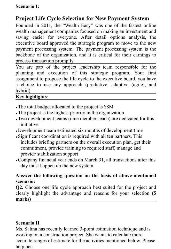 Solved Scenario I: Project Life Cycle Selection for New | Chegg.com