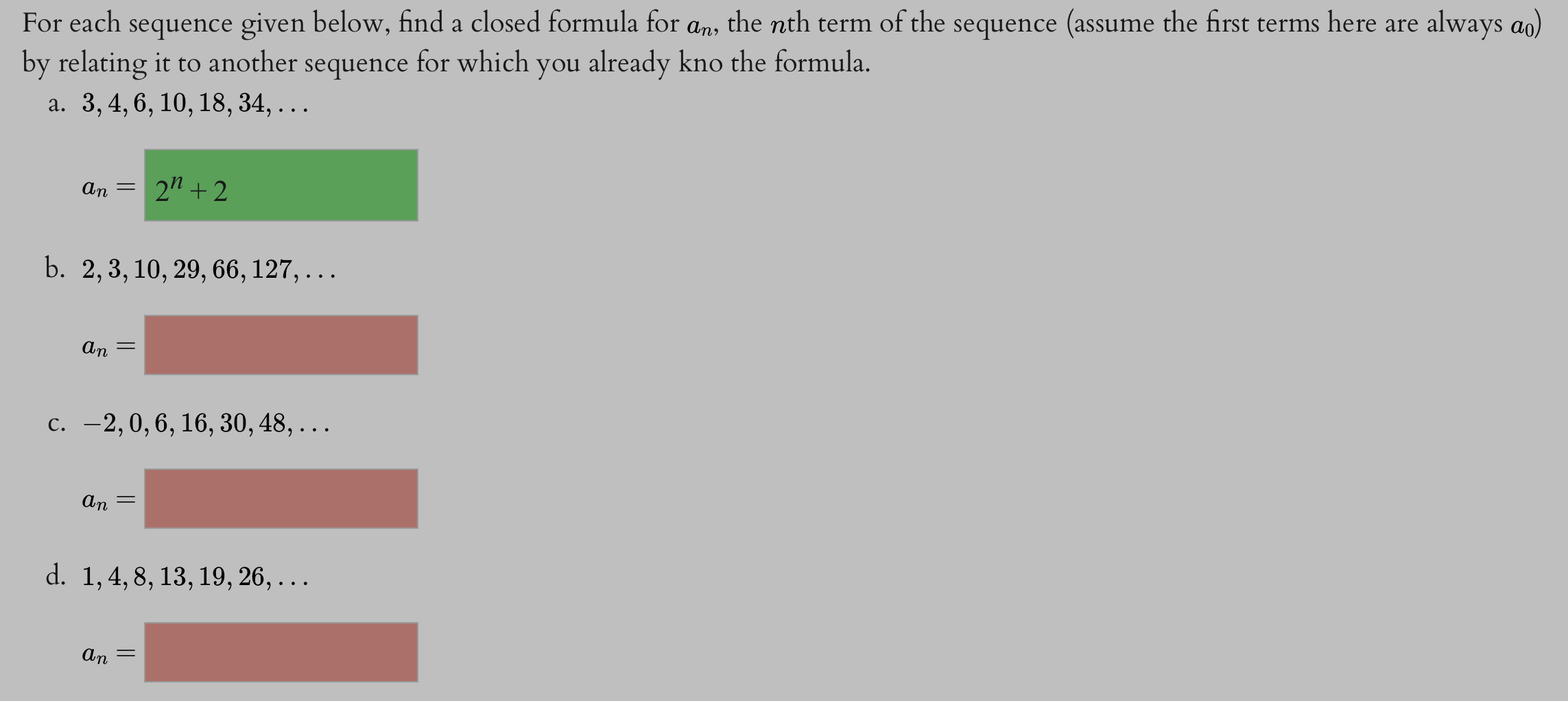 Solved For each sequence given below, find a closed formula | Chegg.com