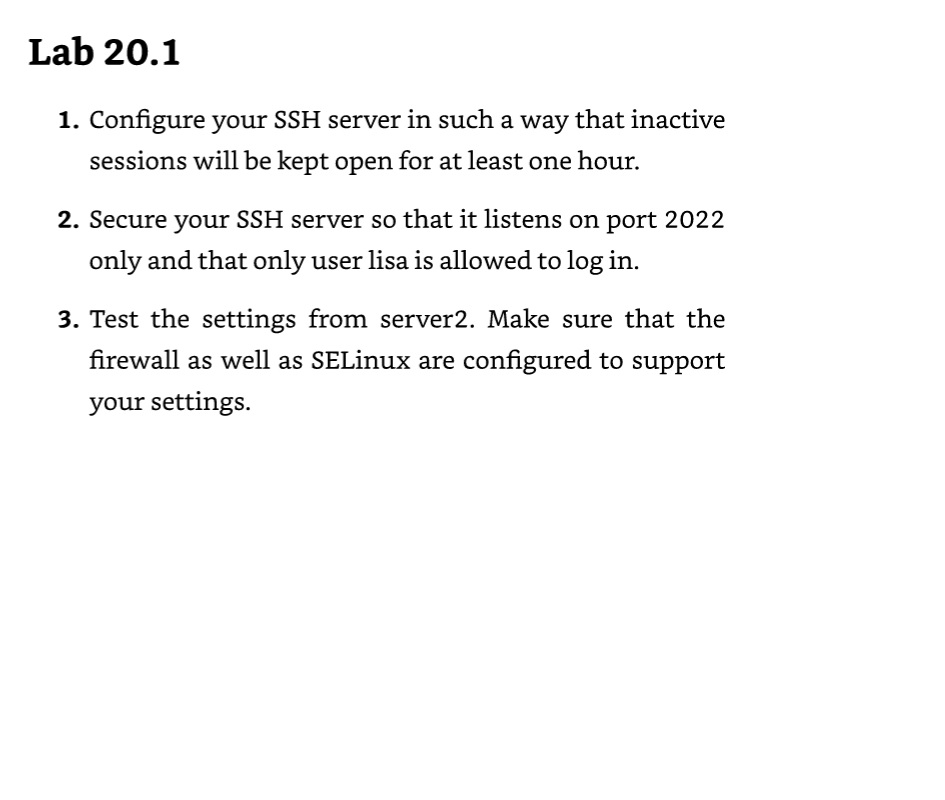 Solved 1. Configure your SSH server in such a way that | Chegg.com