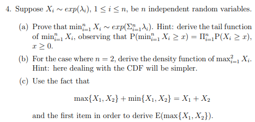 Solved 4. Suppose Xi - erp(Xi), 1 1) = 11_P(X; > 1), => 0. | Chegg.com