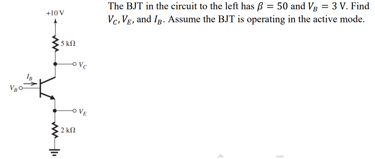 Solved The BJT in the circuit to the left has β=50 and VB=3 | Chegg.com