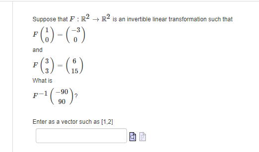 Solved Suppose that F: R2 + R2 is an invertible linear | Chegg.com