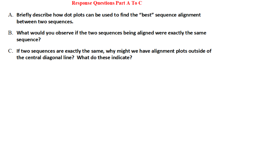 Solved Response Questions Part A To C A. Briefly describe | Chegg.com