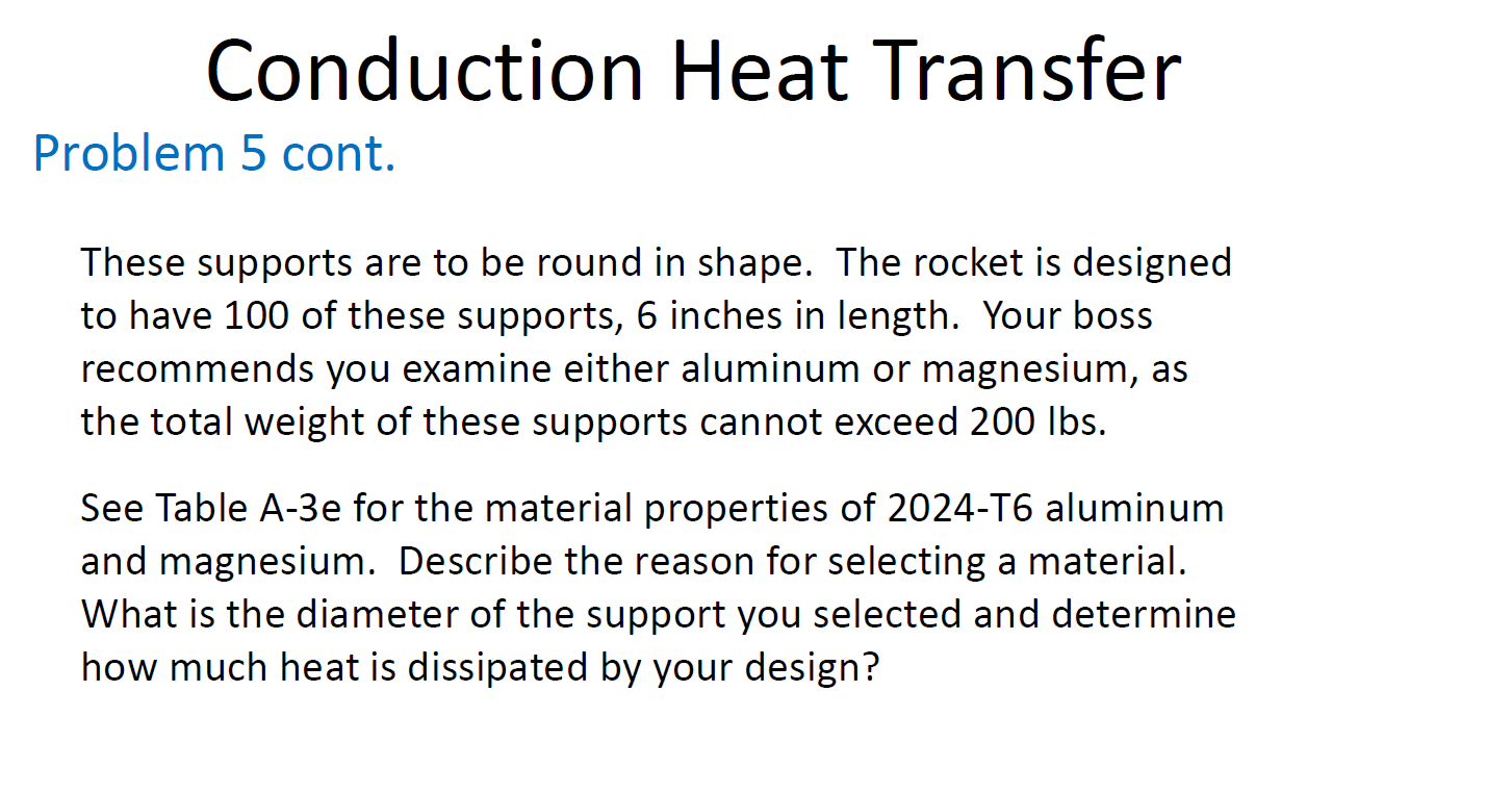 Conduction Heat Transfer Problem 5 You are tasked | Chegg.com