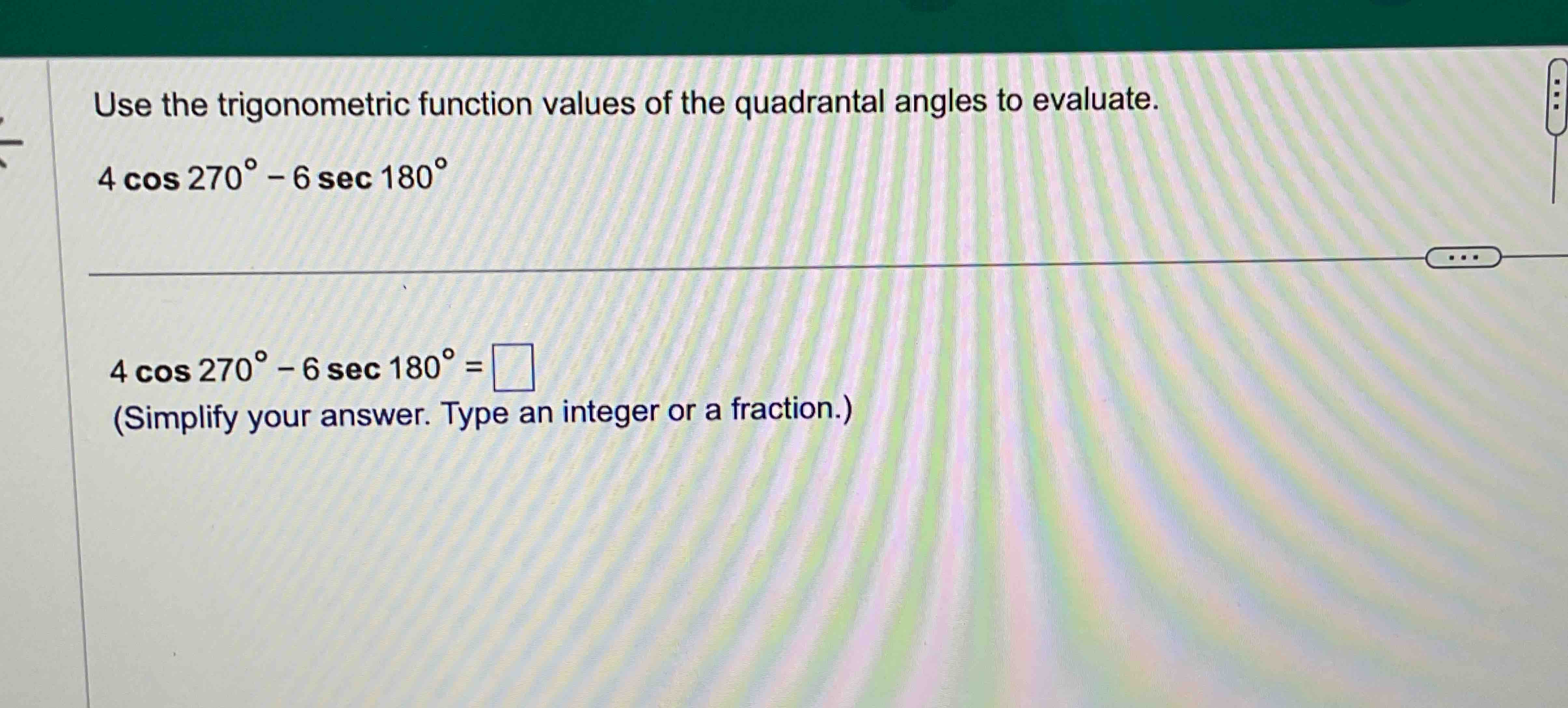 Solved Use the trigonometric function values of the | Chegg.com