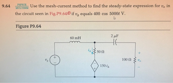 Solved 9.64 MTULITISN Use the mesh-current method to find | Chegg.com