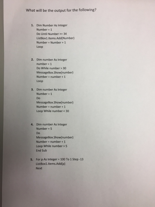 Solved What will be the output for the following? Dim | Chegg.com