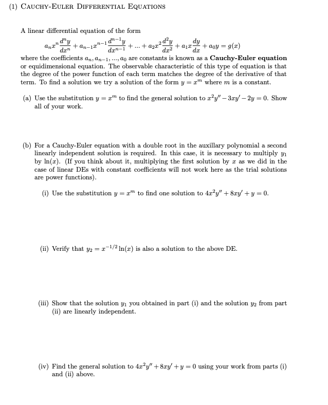 Solved (1) CAUCHY-EULER DIFFERENTIAL EQUATIONS A linear | Chegg.com