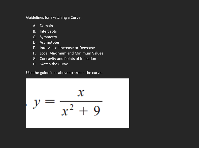 Solved Guidelines for Sketching a Curve. A. Domain B. | Chegg.com