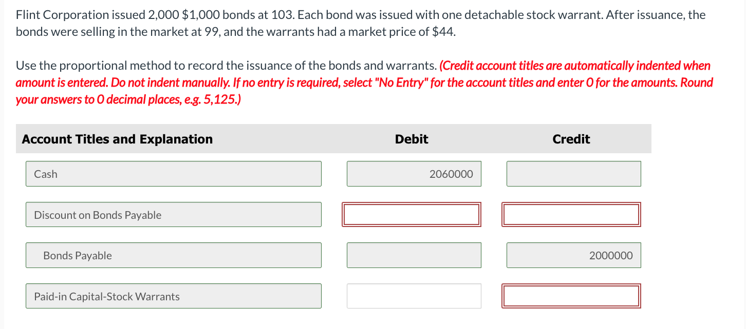 Solved Flint Corporation issued 2,000 $1,000 bonds at 103 . | Chegg.com